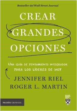 Amazon.com: Crear grandes opciones: 9789584271020: Jennifer Riel: Books