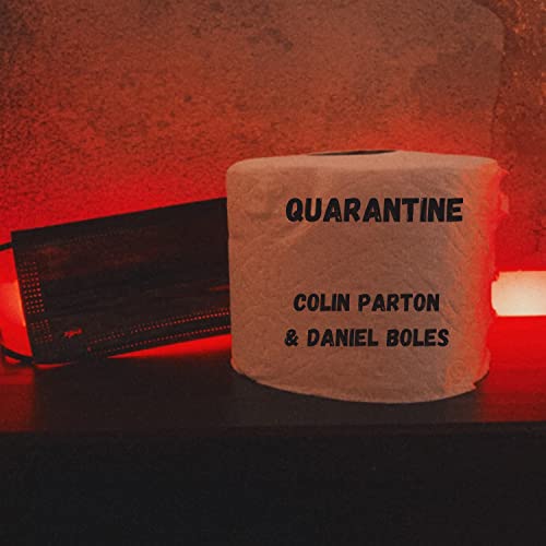 Amazon Music Unlimited - Colin Parton & Daniel Boles 『Quarantine』