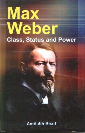 Amazon | Max Weber: Class Status and Power | Bhatt, Amitabh | Web Design