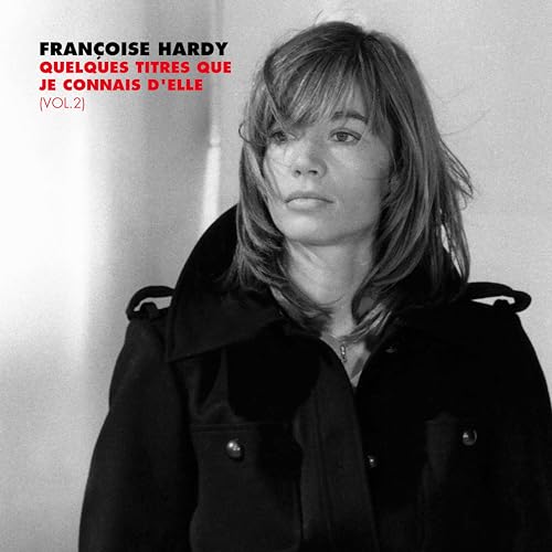 Écouter Quelques titres que je connais d'elle, Vol. 2 par Françoise ...