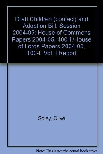Draft Children (Contact) And Adoption Bill Report: House of Lords Paper ...