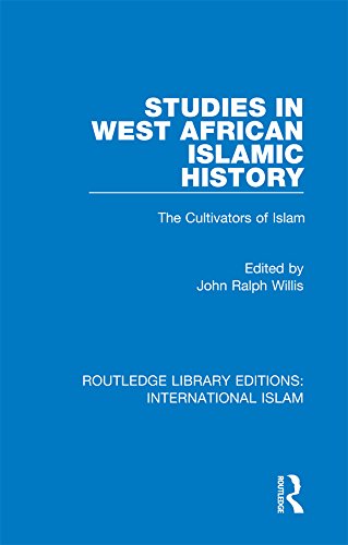 Studies in West African Islamic History: The Cultivators of Islam ...