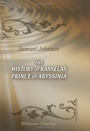 The History of Rasselas Prince of Abyssinia - Kindle edition by Johnson ...