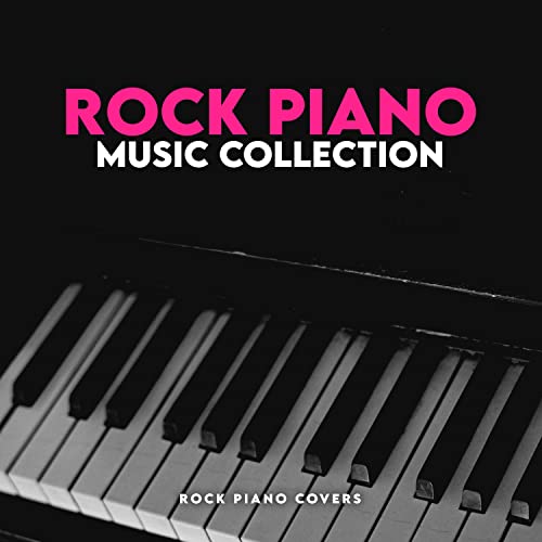 Rock Piano Music Collection de Rock Piano Covers en Amazon Music Unlimited
