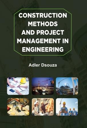 Buy Construction Methods and Project Management in Engineering Book ...