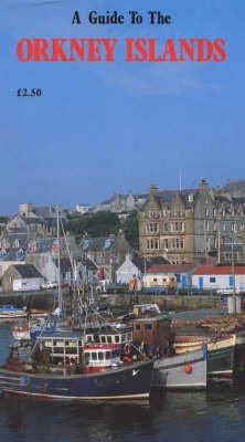 A Guide to the Orkney Islands: 9780903065672: Amazon.com: Books