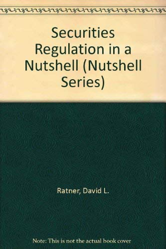 Securities Regulation (NUTSHELL SERIES): RATNER: 9780314009302: Amazon ...
