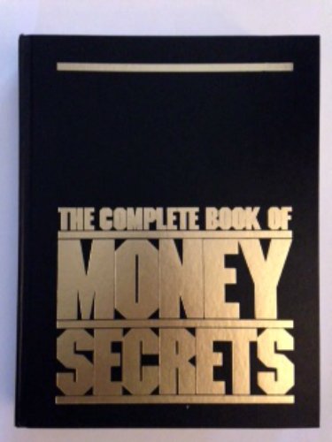 Complete Book of Money Secrets: Boardroom Reports: 9780887230349 ...