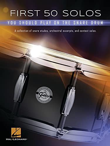 Buy First 50 Solos You Should Play on Snare Drum: A Collection of Snare ...