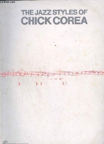 The Jazz Styles of Chick Corea: Chick Corea: Amazon.com: Books
