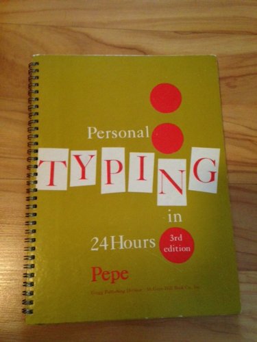 Personal Typing in 24 Hours 3rd Edition: Philip S. Pepe: Amazon.com: Books