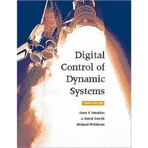 Digital Control of Dynamic Systems: Gene F. Franklin: 9780979122606 ...