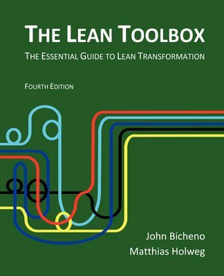 The Lean Toolbox: The Essential Guide to Lean Transformation [ THE LEAN ...