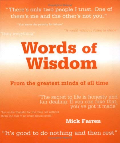 Words of Wisdom : From the Greatest Minds of All Time: Mick Farren ...