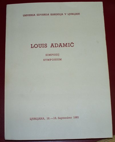 Amazon.com: Louis Adamic: Simpozij Symposium: Ljubljana, 16.-18 ...