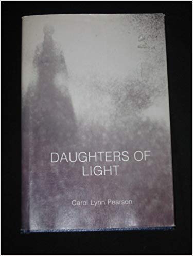 Daughters of Light: Pearson, Carol Lynn (compiled by): 9780884944454 ...