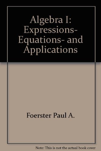Amazon.com: Algebra I: Expressions, Equations, and Applications ...