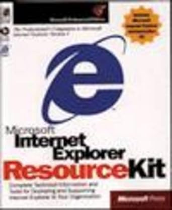 Amazon.co.jp: MS INTERNET EXPLORER RESOURCE KIT (Microsoft Professional ...