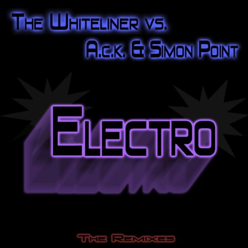 Electro (Part 2) von The Whiteliner, ACK, Simon Point bei Amazon Music ...
