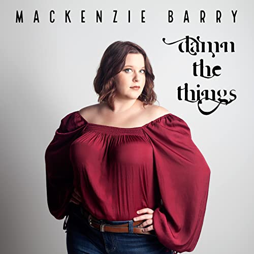 Écouter Damn The Things par Mackenzie Barry sur Amazon Music Unlimited