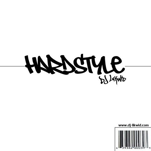 Amazon.com: Hardstyle : DJ Likwid: Digital Music