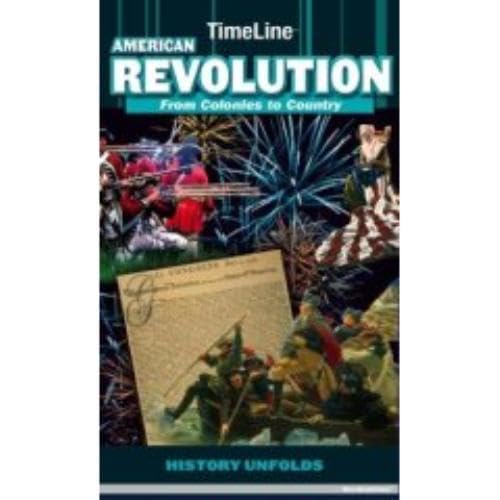 TimeLine American Revolution: From Colony to Country: PlayBac ...