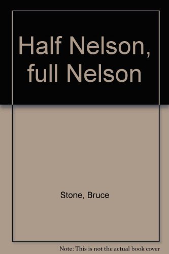 Buy Half Nelson, full Nelson Book Online at Low Prices in India | Half ...