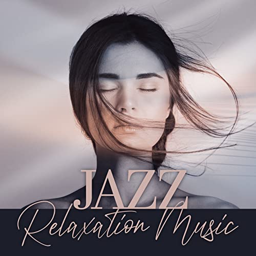 Play Jazz Relaxation Music: Hot Instrumental Music For Summer ...