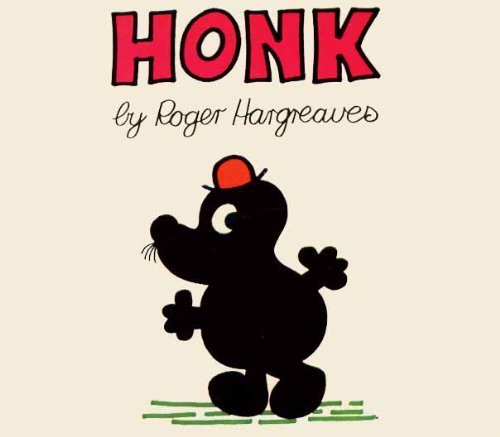 Honk: Amazon.co.uk: Hargreaves, Roger: 9780340238783: Books