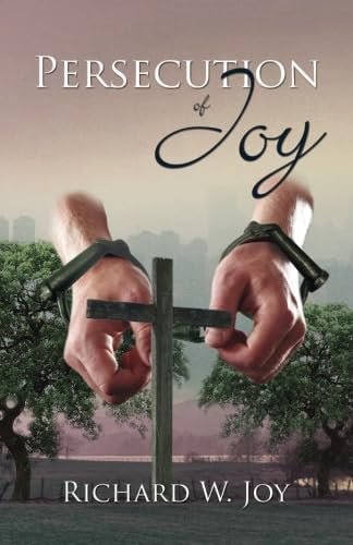 Persecution of Joy: Stories of Authority and Subjugation in the ...