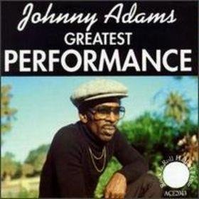 Adams, Johnny - Greatest Performance - Amazon.com Music