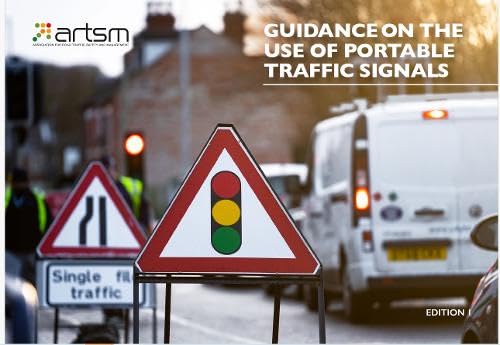 Guidance on the use of Portable Traffic Signals: Amazon.co.uk: ARTSM: 9781399967822: Books
