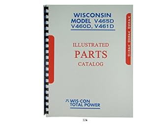 Wisconsin V465D, V460D, V461D Engine illustrated Parts Manual ...