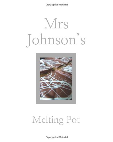 Mrs Johnson's Melting Pot: Debbie Kay Johnson: 9781480247956: Amazon ...