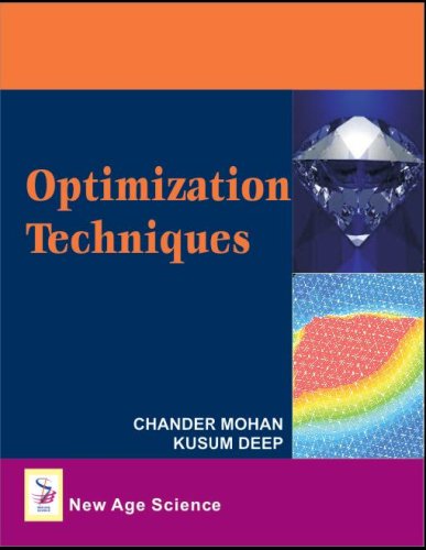 Optimization Techniques : Mohan, Chander, Deep, Kusum: Amazon.in: Books