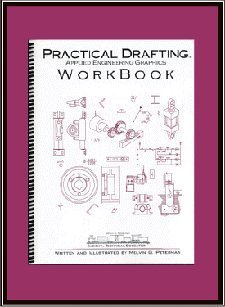 Practical Drafting: Applied Engineering Graphics Workbook: Melvin G ...