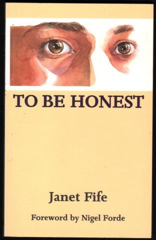 To Be Honest: J. Fife: 9780232520132: Amazon.com: Books