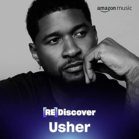 REDISCOVER Usher Playlist on Amazon Music Unlimited