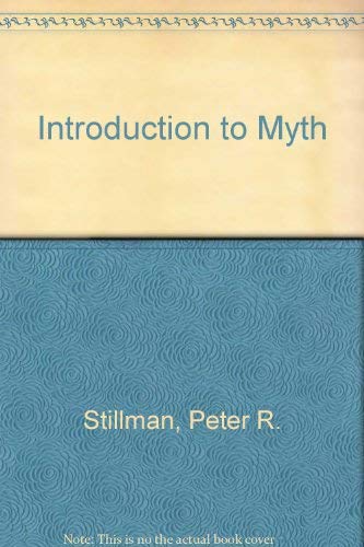 Introduction to Myth : Stillman, Peter R.: Amazon.in: Books