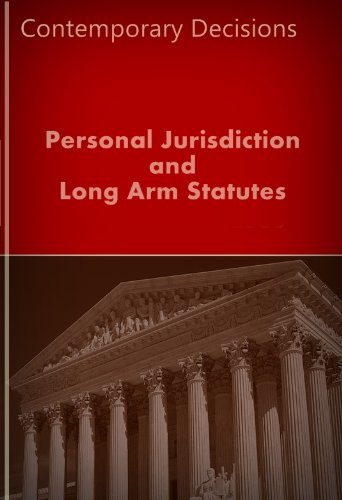 Amazon.com: Personal Jurisdiction and Long Arm Statutes (Litigator ...