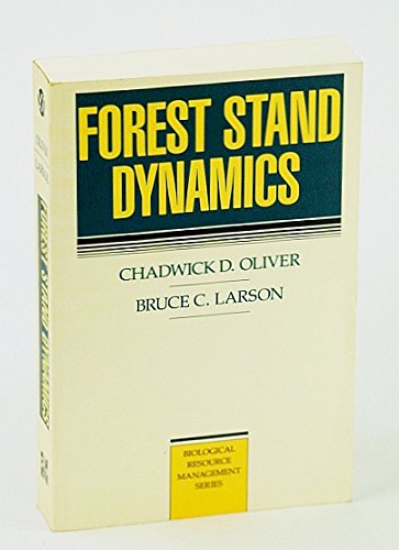 Forest Stand Dynamics : Oliver: Amazon.co.uk: Books