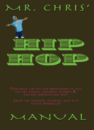 Mr Chris' Hip Hop Manual eBook : Tyler, Christopher: Amazon.co.uk: Books