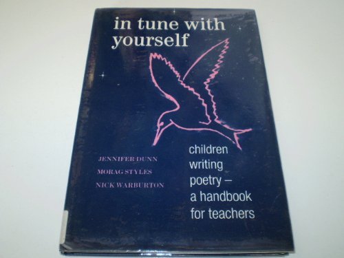 Amazon.com: In Tune With Yourself: Children Writing Poetry - A Handbook ...