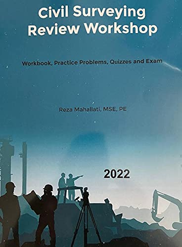 Civil Surveying Review Workshop - 2022: Reza Mahallati: Amazon.com: Books