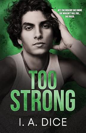 Amazon.com: Too Strong: Hayes Brothers Book 4 eBook : Dice, I. A ...