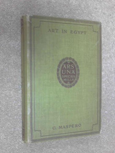 Art in Egypt.: Maspero, Gaston.: Amazon.com: Books