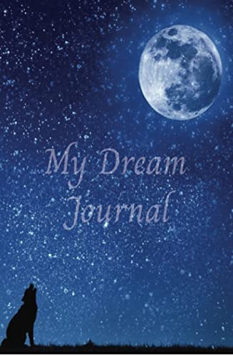 My Dream Journal: Track your dreams and emotions. 100 pages of easy to ...