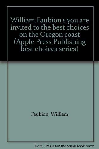 William Faubion's you are invited to the best choices on the Oregon ...