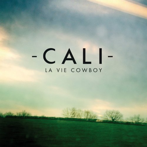 Spiele La Vie Cowboy von Cali auf Amazon Music ab