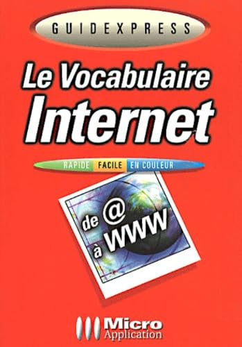 Amazon.com: Le Vocabulaire Internet: 9782742919062: PC & C: Books